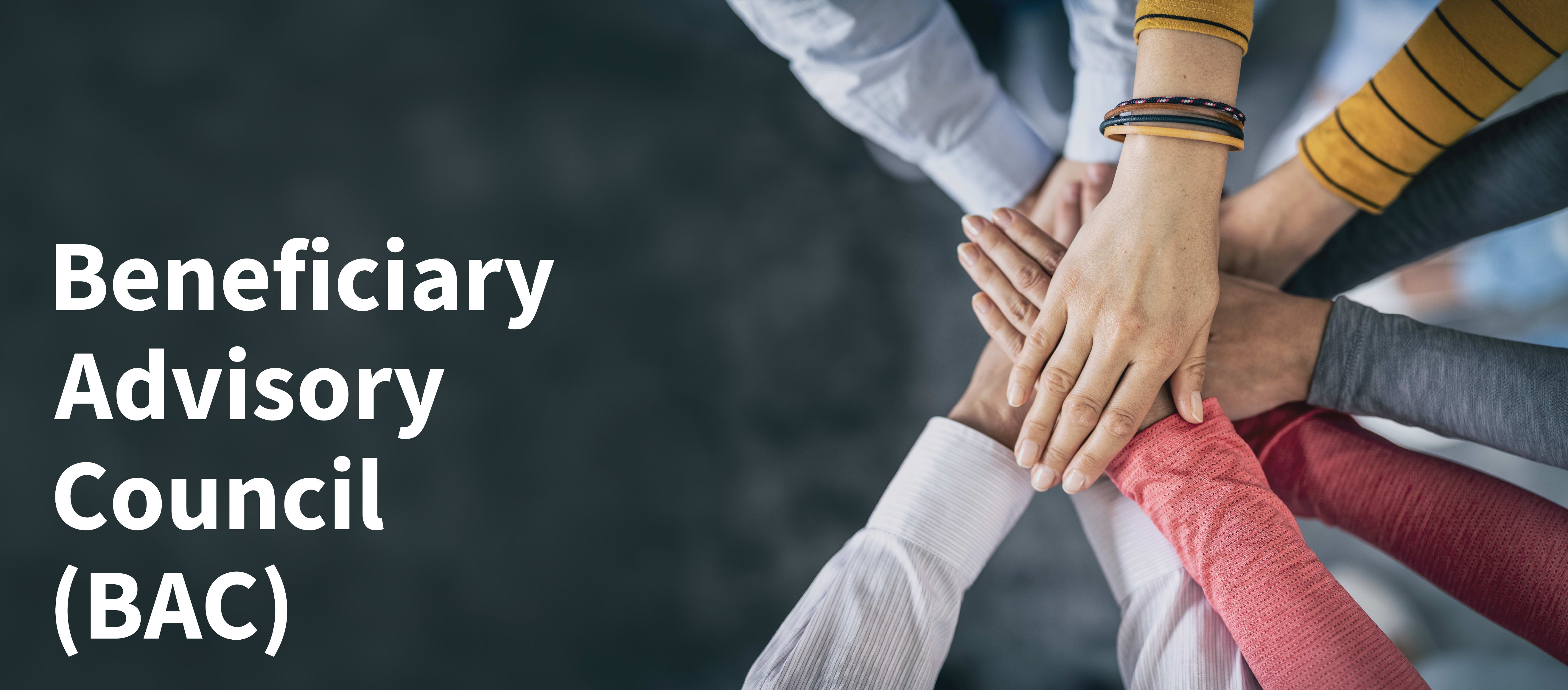 Beneficiary Advisory Council