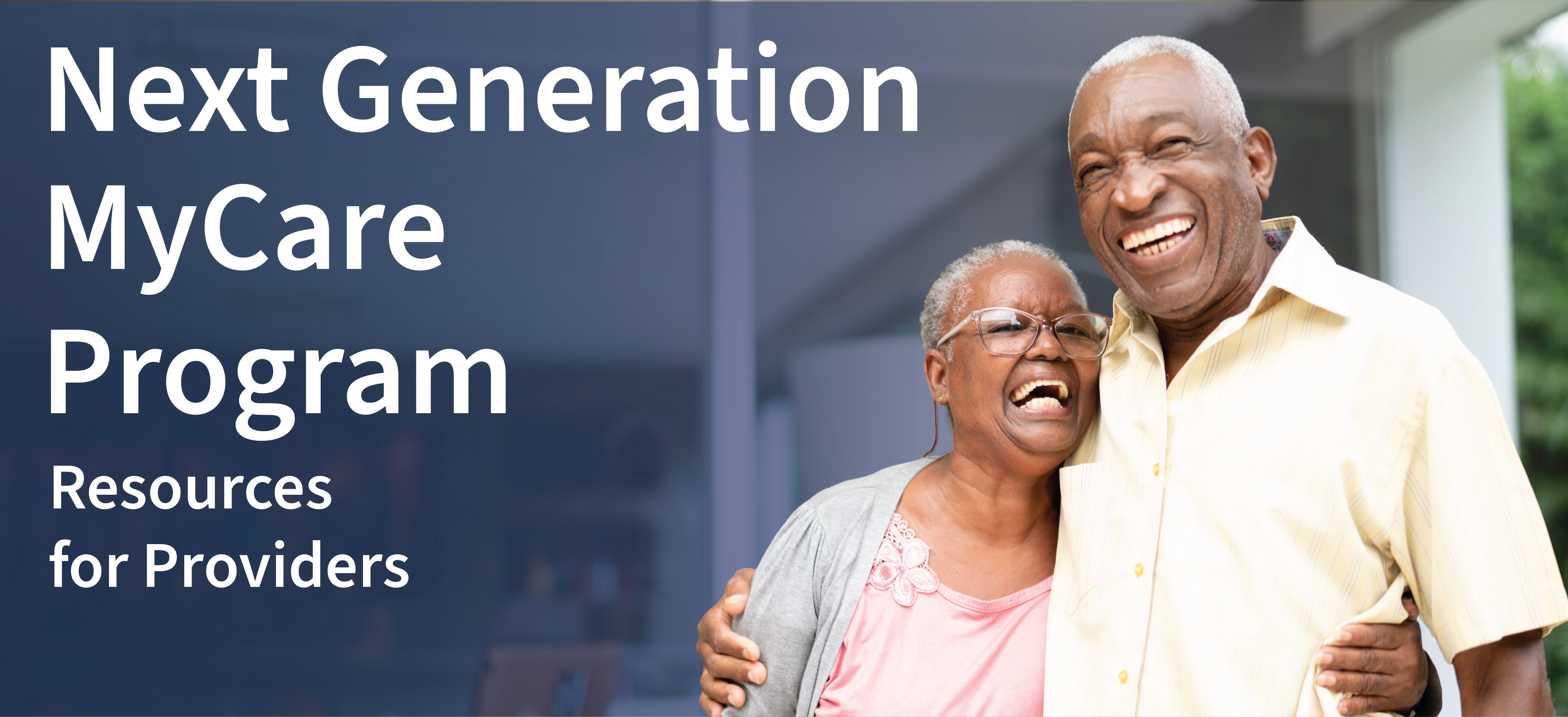 Next Generation MyCare Program